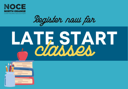 Register Now for NOCE’s 2023 Spring Semester Late-Start Classes - North ...